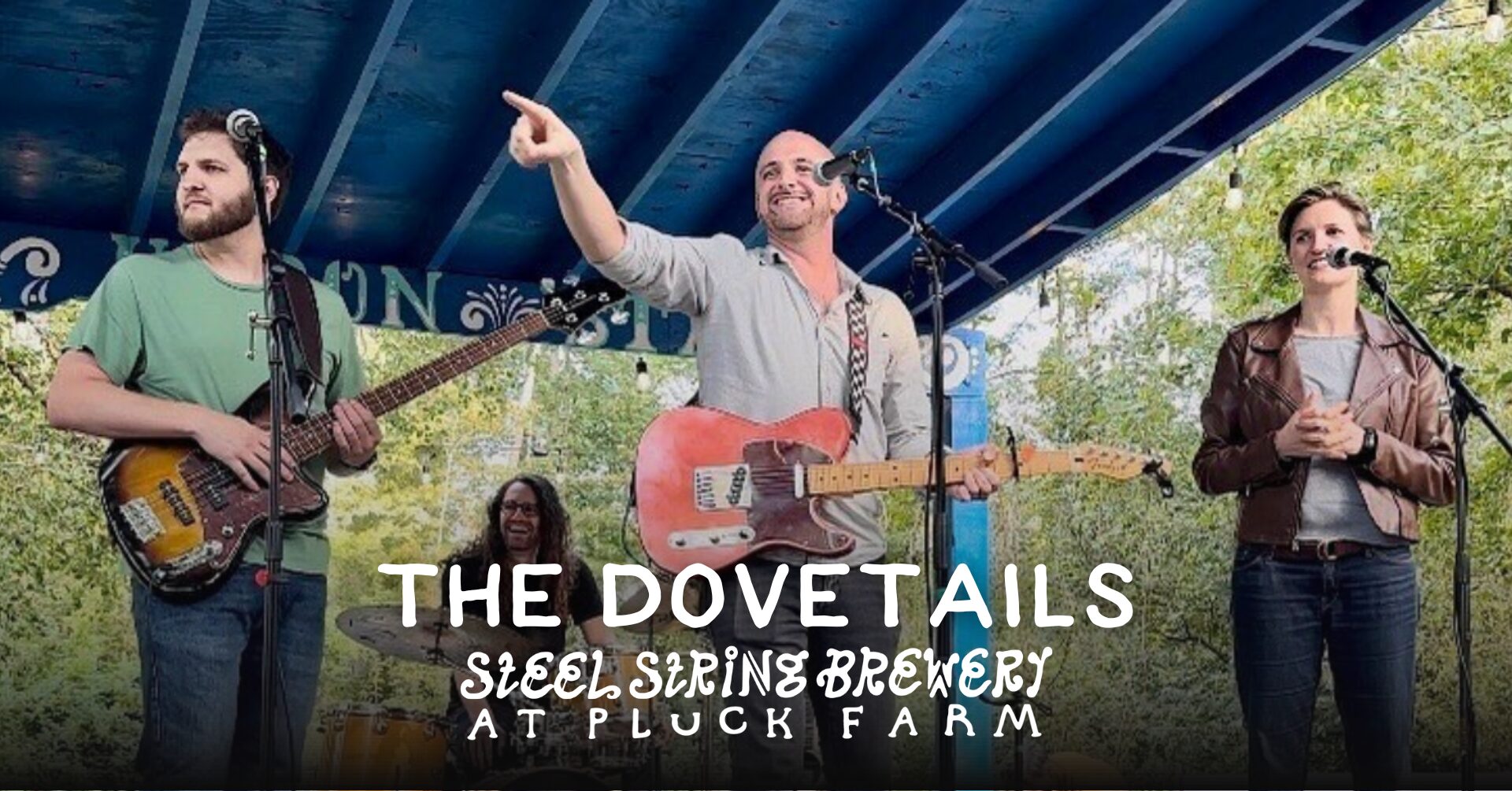 The Dovetails Live at Pluck Farm | Steel String Brewery
