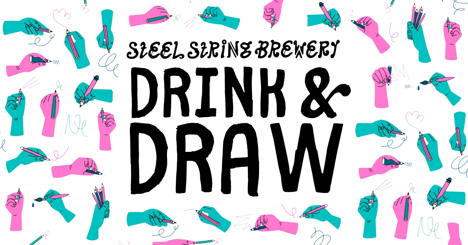 Drink & Draw | Steel String Brewery