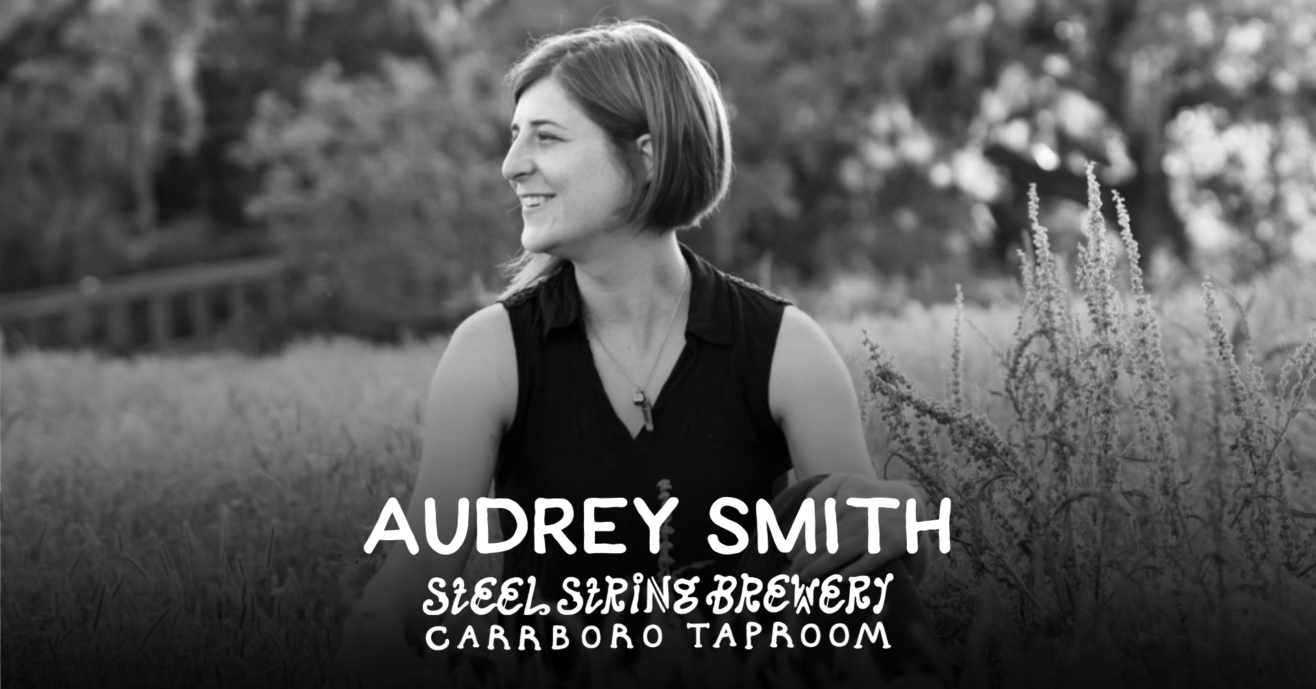 Steel String Sessions - Audrey Smith | Steel String Brewery