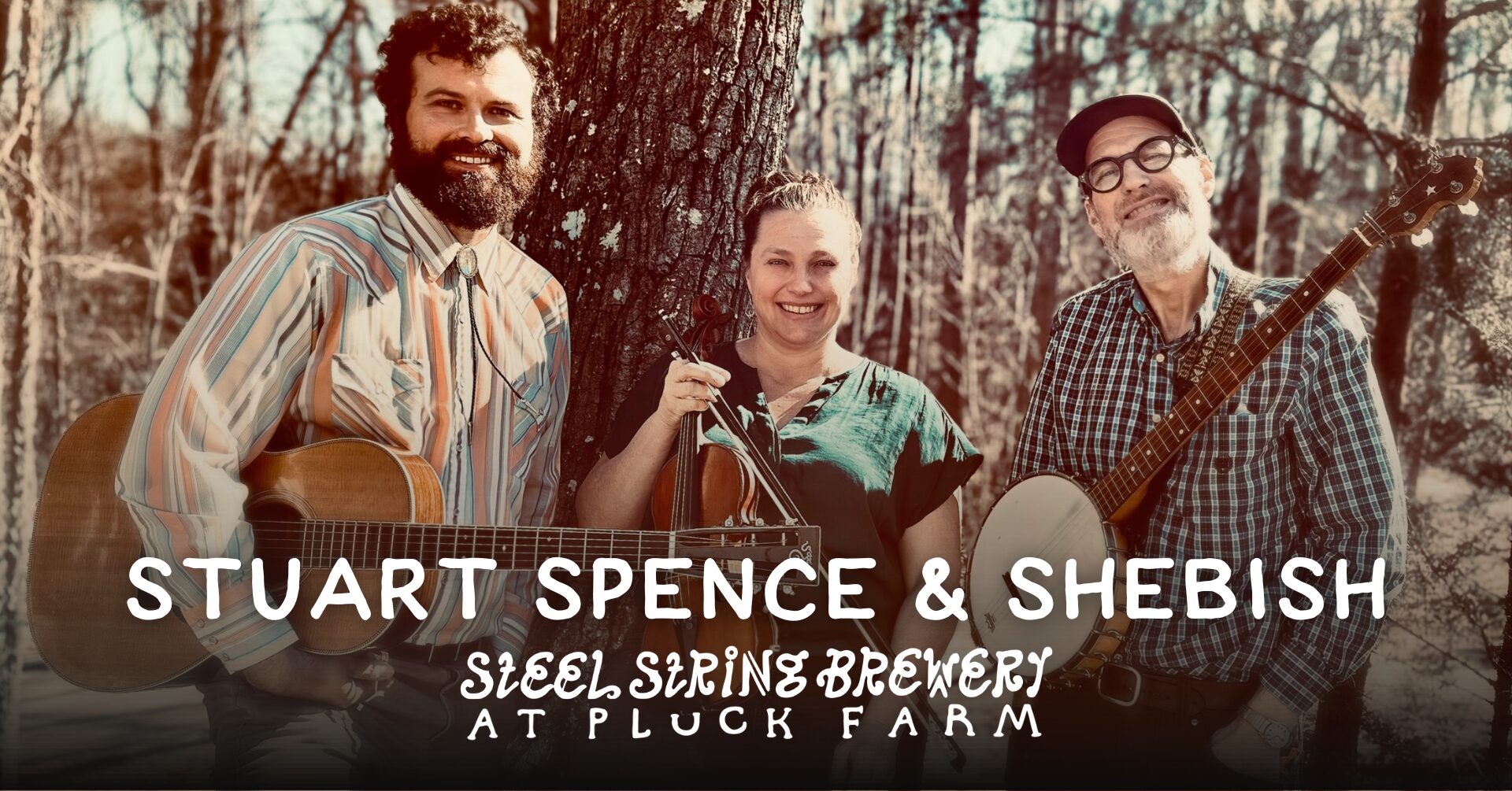 Stuart, Spence, & Shebish Live at Pluck Farm | Steel String Brewery