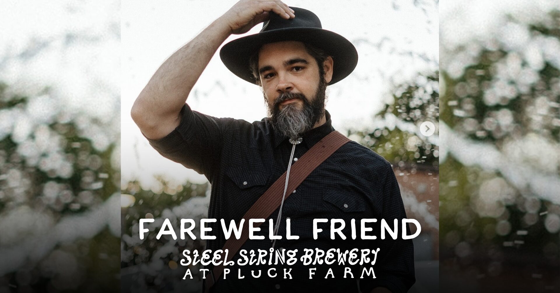 Farewell Friend live at Pluck Farm | Steel String Brewery